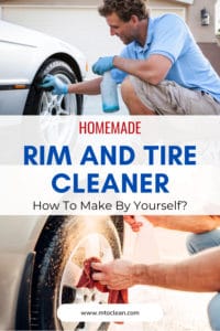 Homemade Rim and Tire Cleaner: How to Make By Yourself?